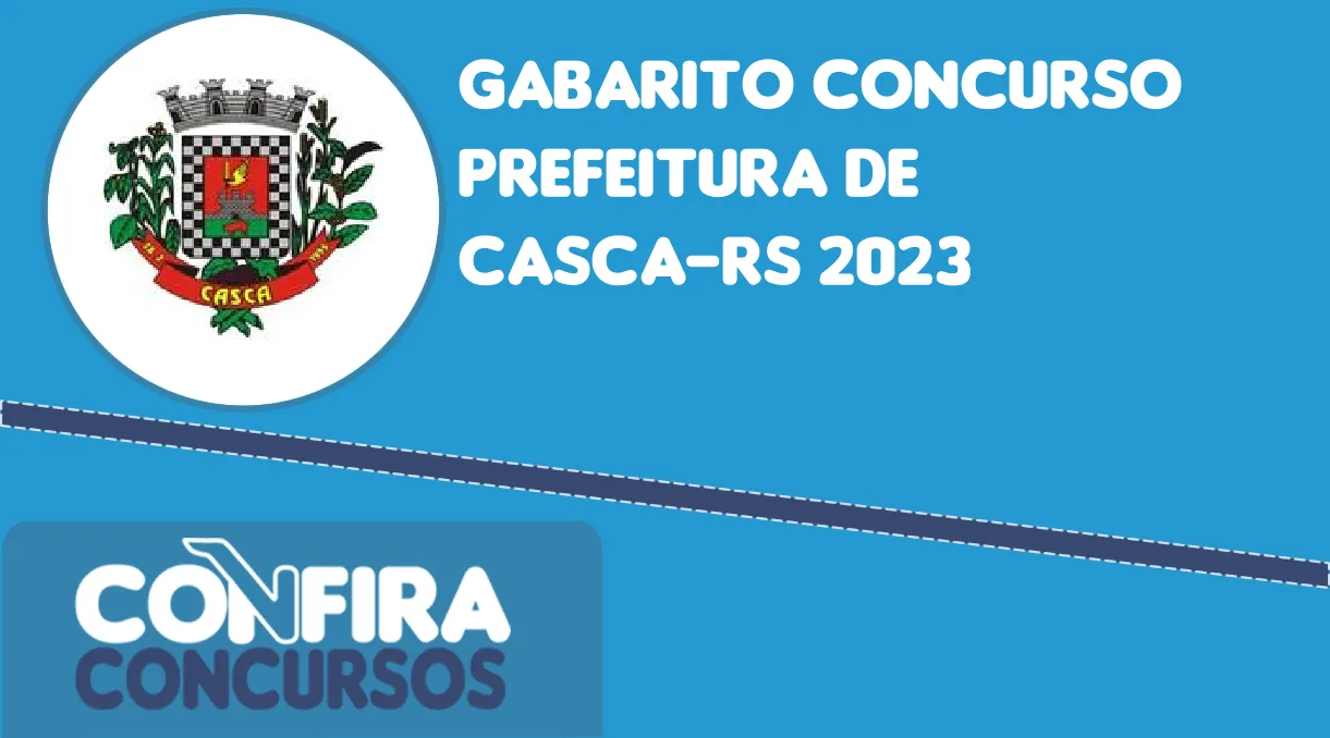 Gabarito concurso Prefeitura de Casca-RS 2023