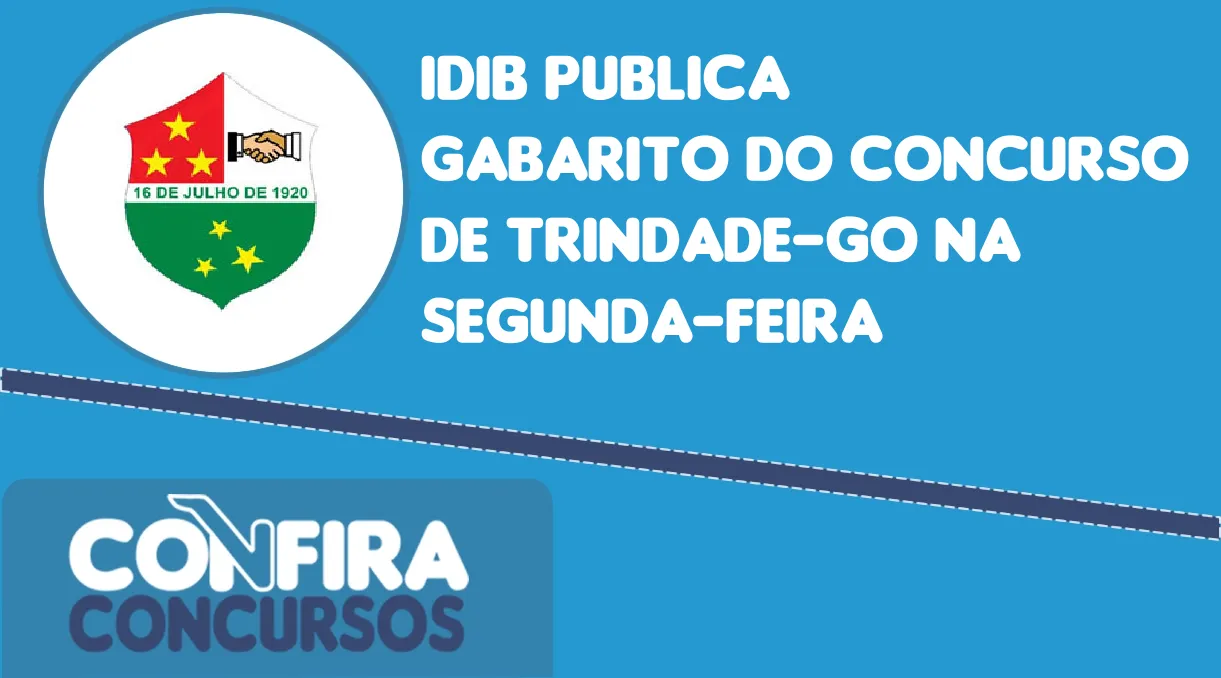 IDIB publica gabarito do concurso de Trindade-GO na segunda-feira