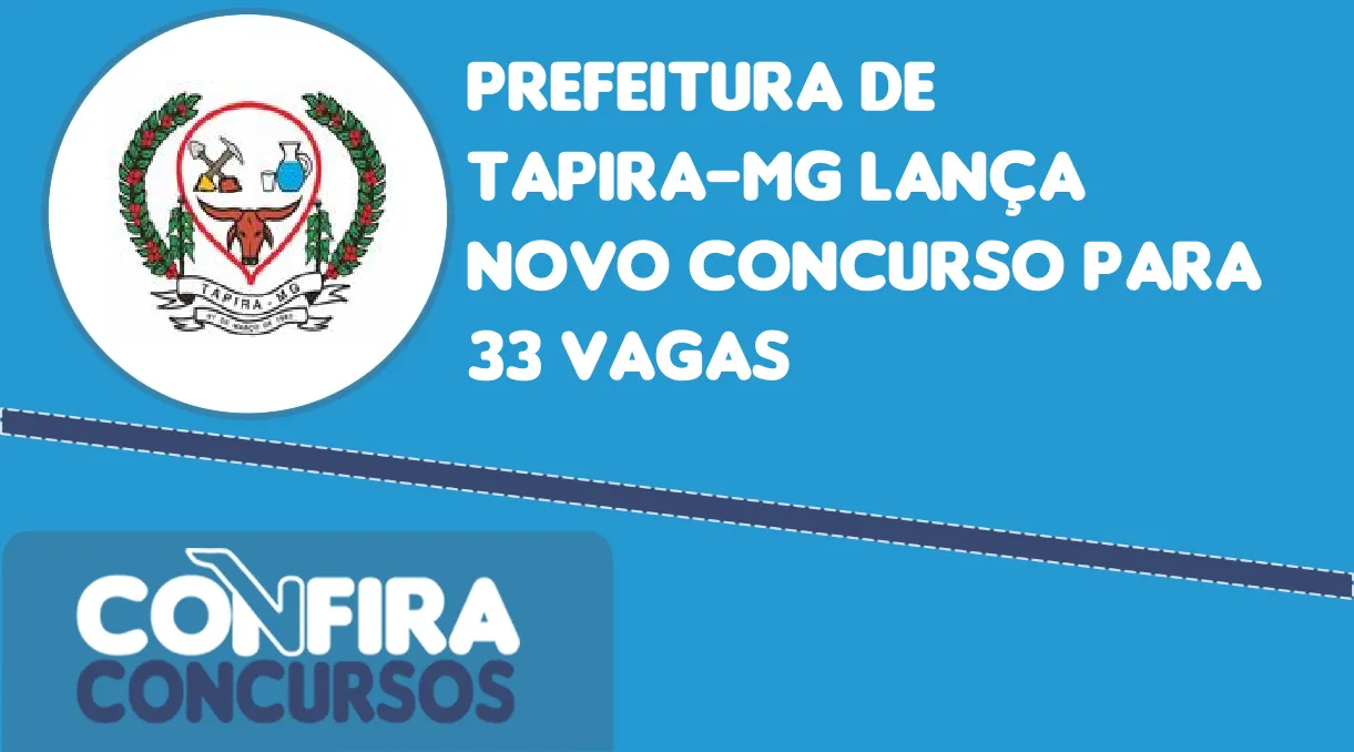 Prefeitura de Tapira-MG lança novo concurso para 33 vagas