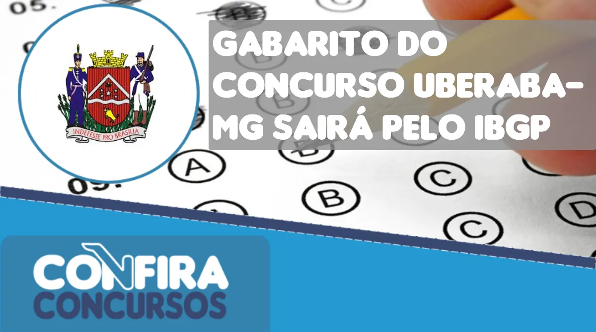 Gabarito do concurso Uberaba-MG sairá pelo IBGP