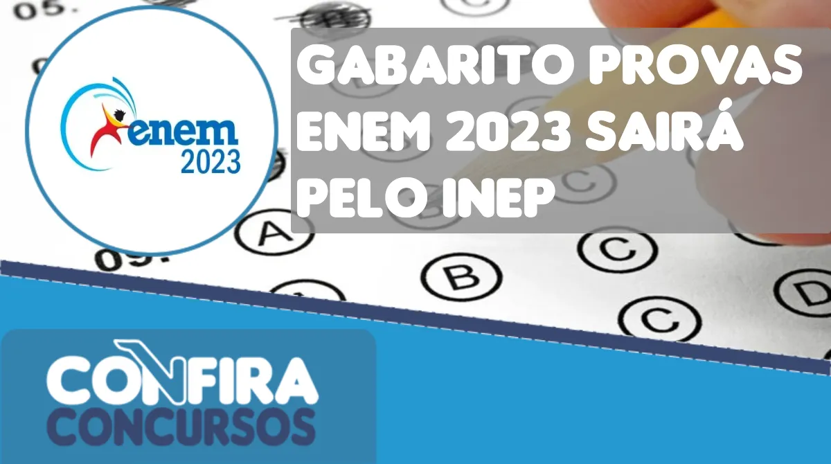 Gabarito provas ENEM 2023 sairá pelo INEP