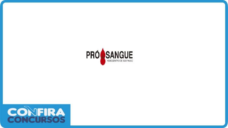 Fundação Pró-Sangue (SP) lança concurso com 15 vagas